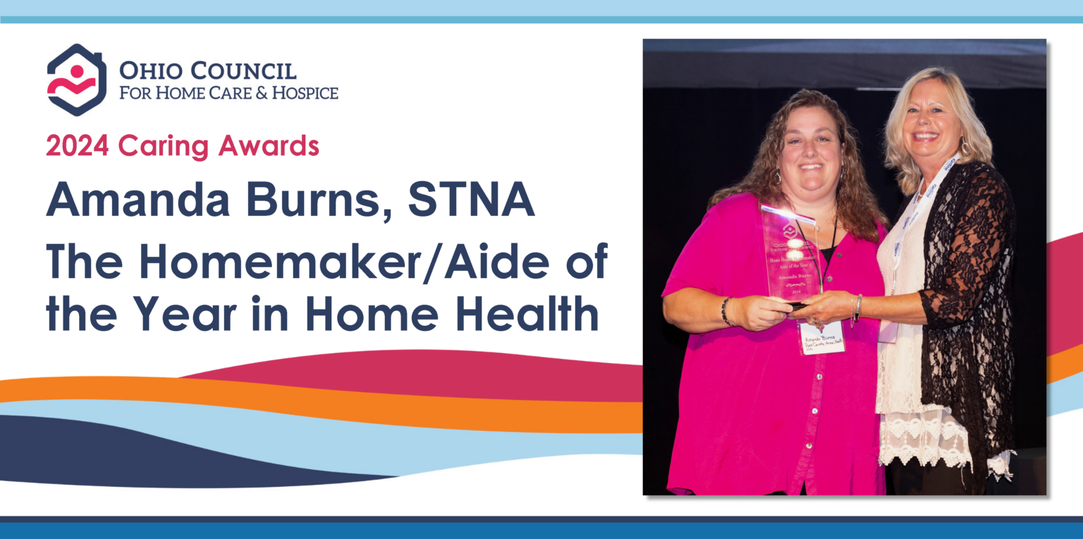 Amanda Burns, STNA, 2024 Homemaker/Aide of the Year in Home Health ...